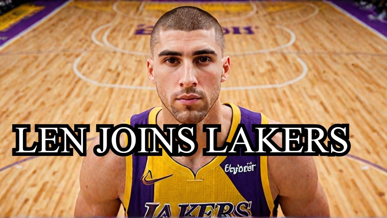 The Lakers Signing Of Alex Len Is A SMART Move - YouTube