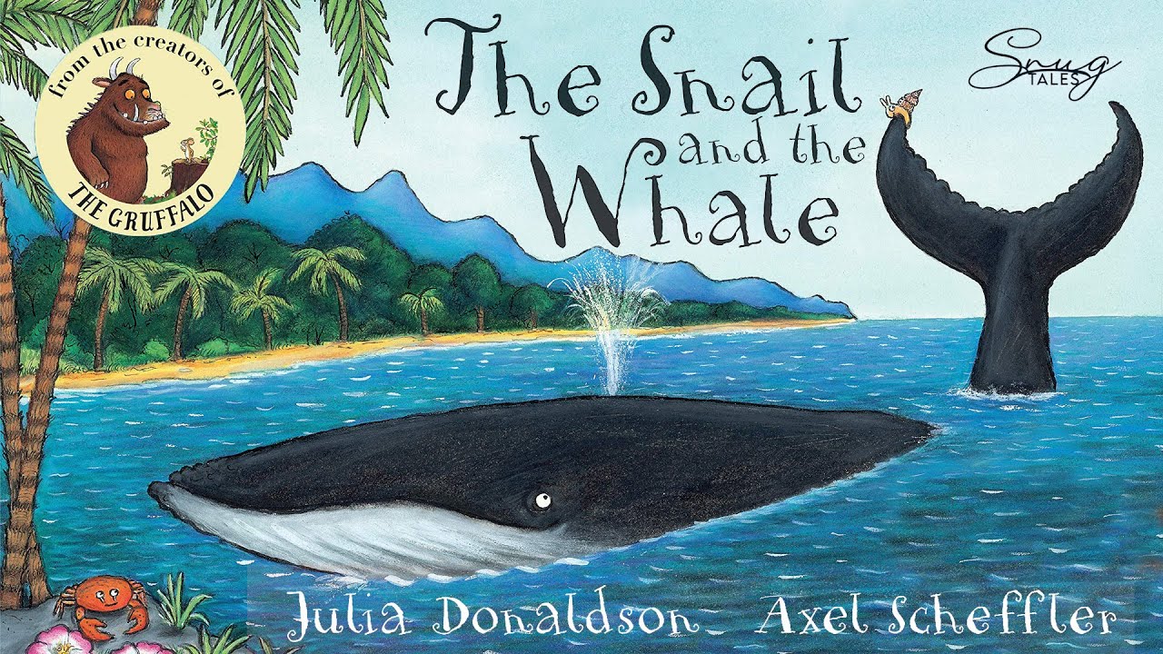 The Snail and the Whale by Julia Donaldson | Children's Bedtime Stories ...