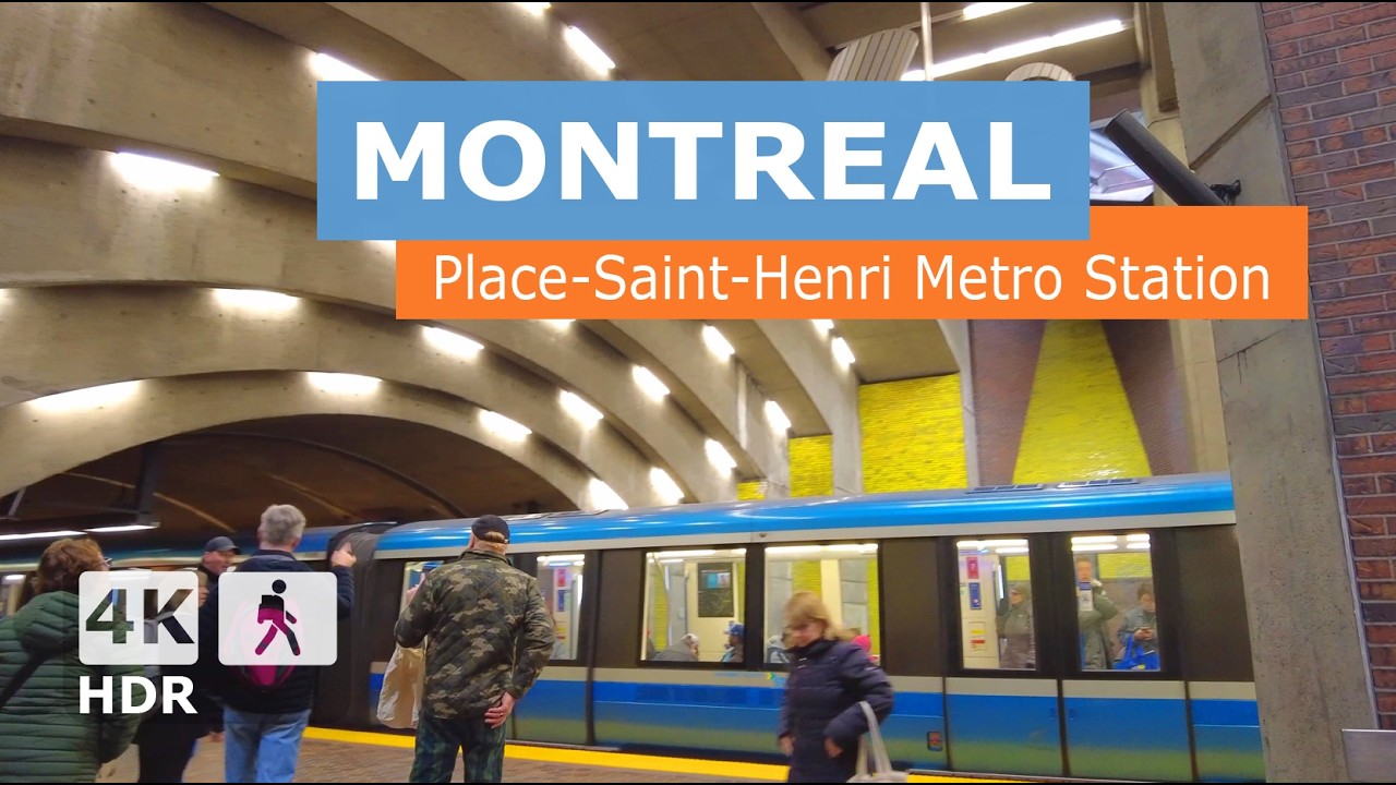 [ 4K ] Place-Saint-Henri Metro Station Walking Tour | Orange Line ...