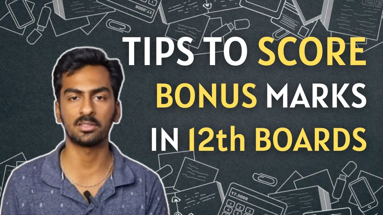 SECRET TIPS & STRATEGIES TO GET BONUS MARKS IN 12TH BOARD EXAMS | Score ...