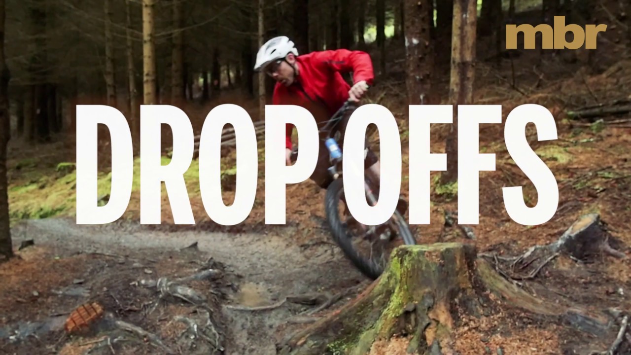 How to ride drop offs on a MTB, with Dirt School | MBR - YouTube