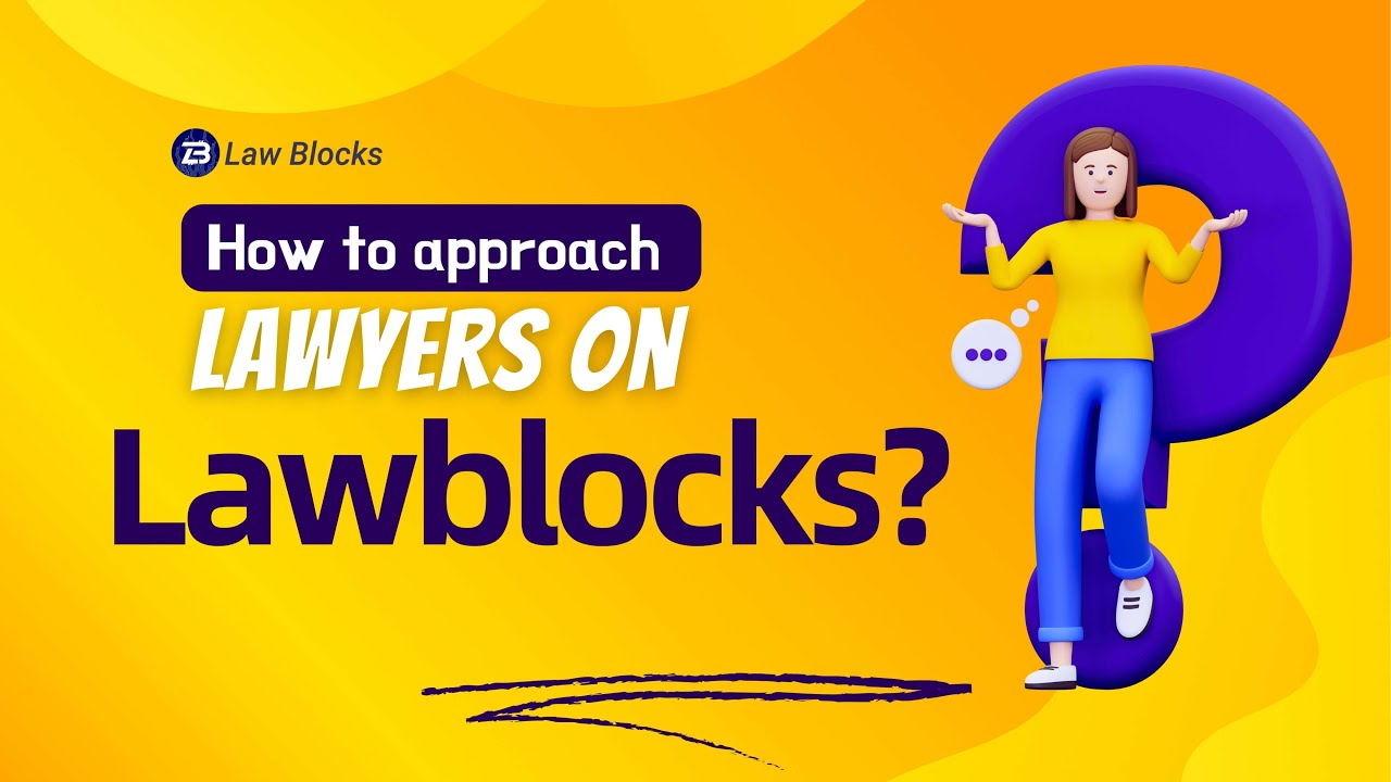 How to Approach Lawyers on Law Blocks | Legal Service | Web3 Legal ...