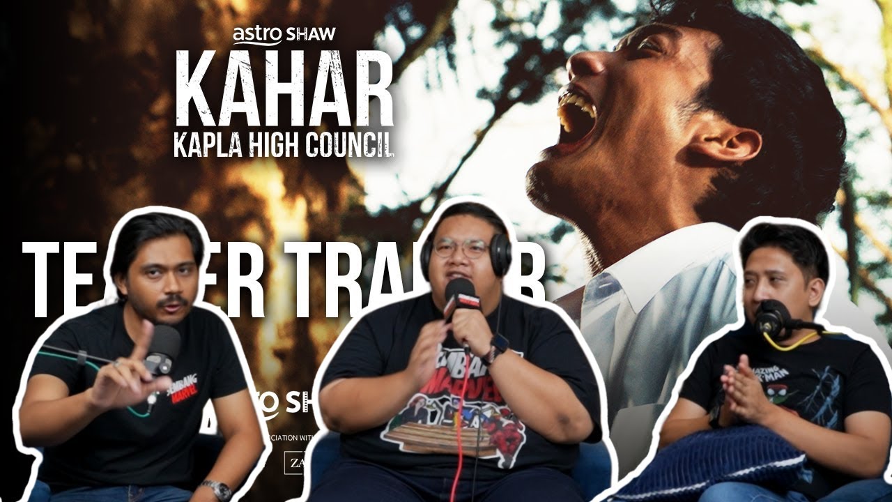 REACT TRAILER FILEM KAHAR: KAPLA HIGH COUNCIL (2024) - YouTube