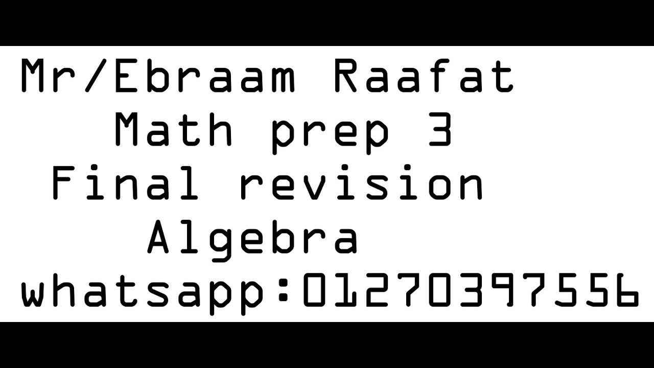 💯💯prep 3 🫠🫡Final revision Algebra💯💯 math 💯💯 second term 🕺💯grade 9 🕺👇 👇 ...