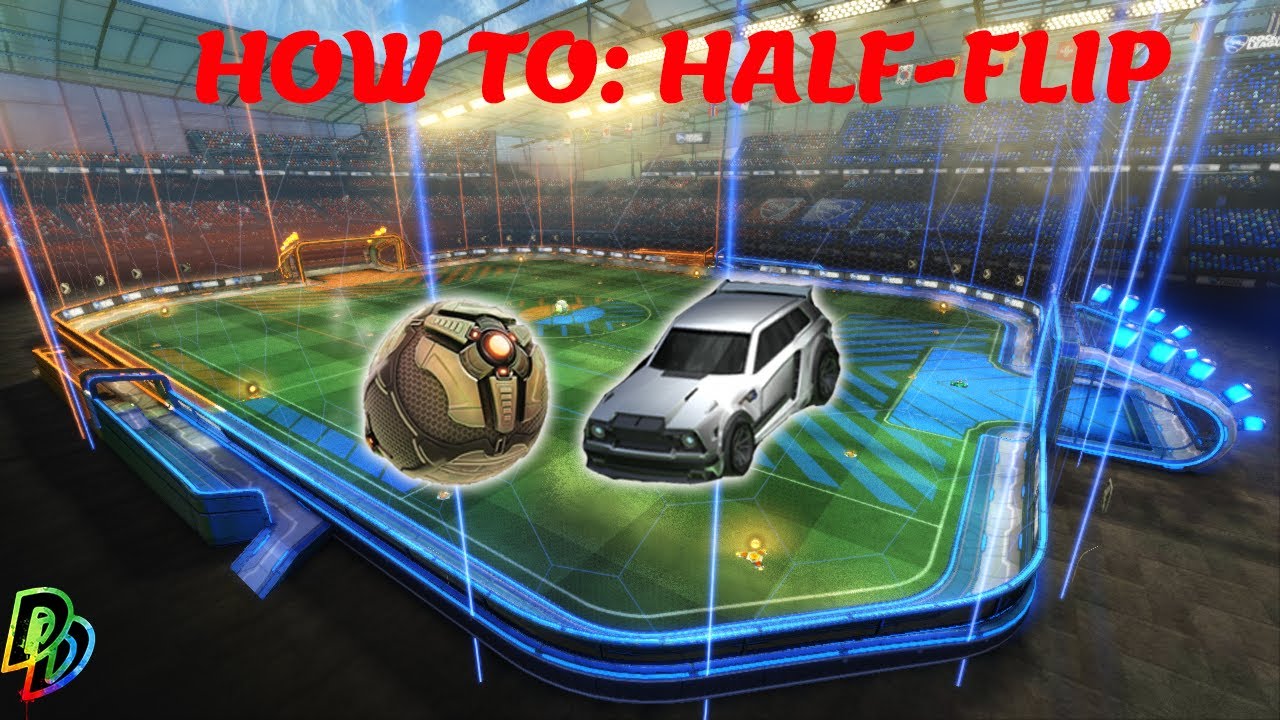 How To Half Flip (Rocket League) - YouTube