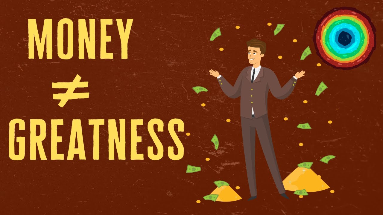 Social Issues: Why Money Doesn't Make You Great - YouTube
