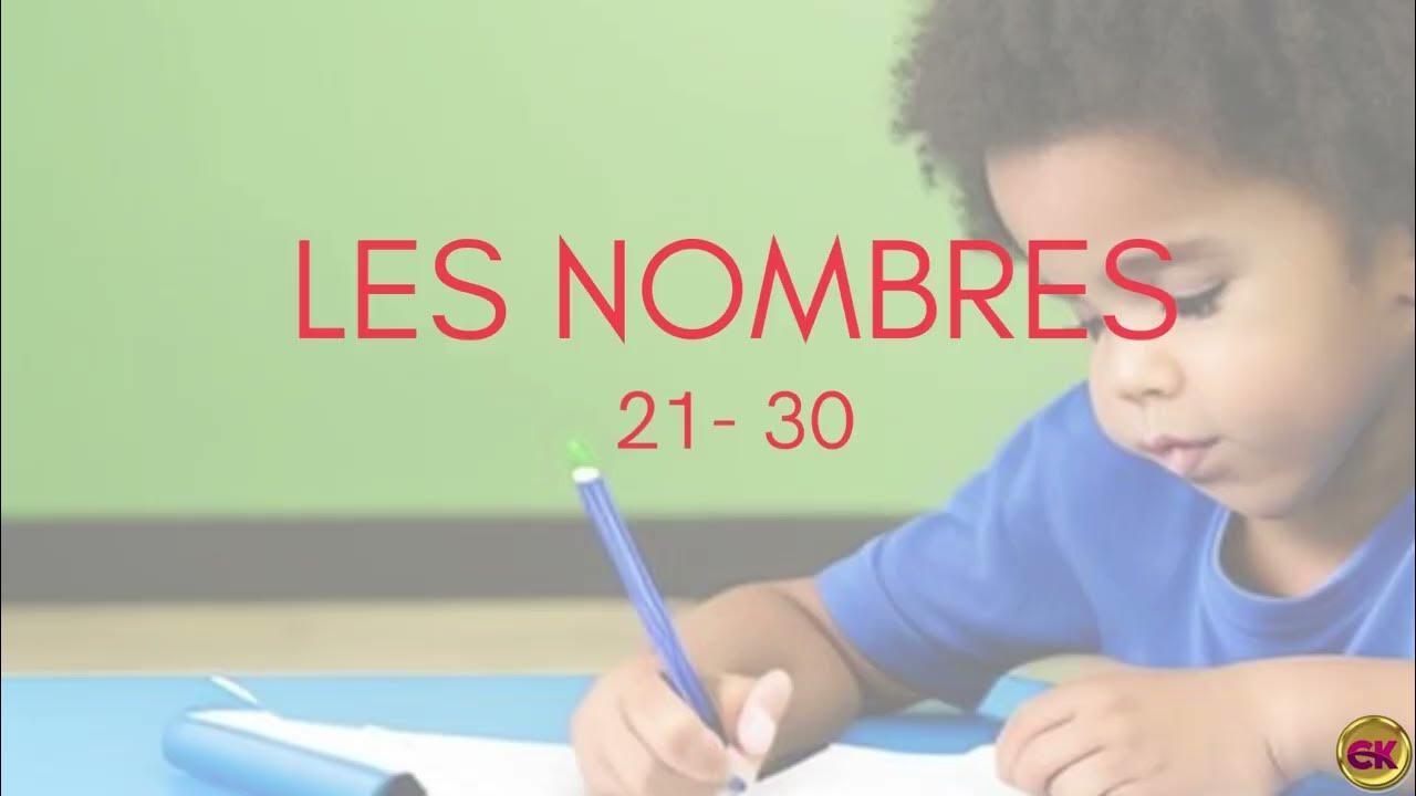 A1 1 8 Les nombres 21 30 - Numbers 21-30 - YouTube