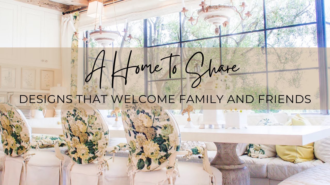 Designs that Welcome Friends and Family | Interior Design | Event Decor ...