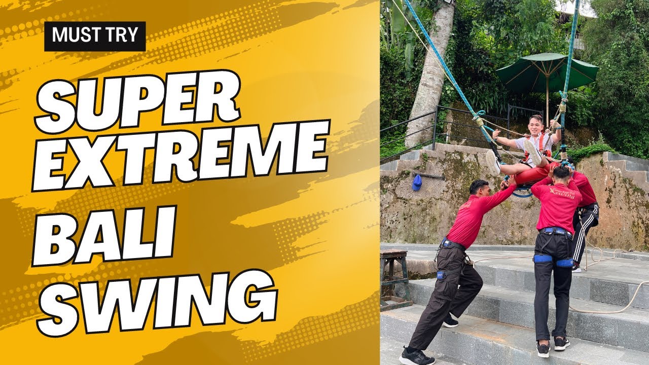 Super Extreme Bali Swing - YouTube