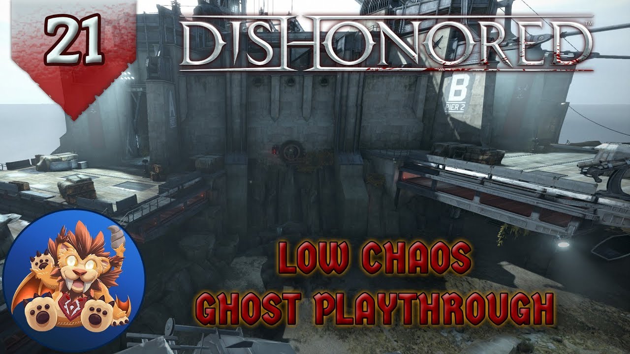 Dishonored Ep 21: Kingsparrow Island Exterior - Low Chaos, Ghost - YouTube