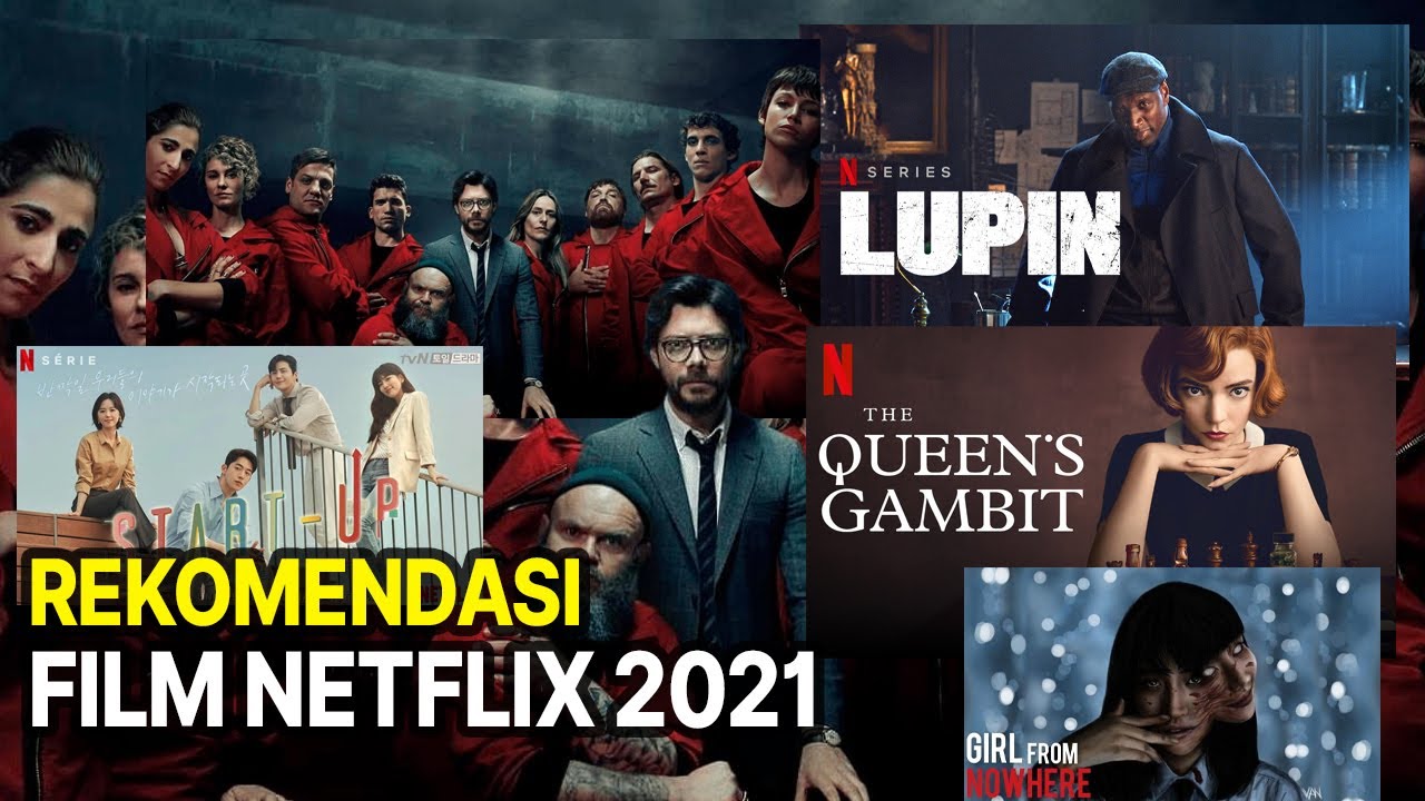 Rekomendasi Film Netflix Terbaru Dan Terbaik 2021 Wajib Tonton Youtube