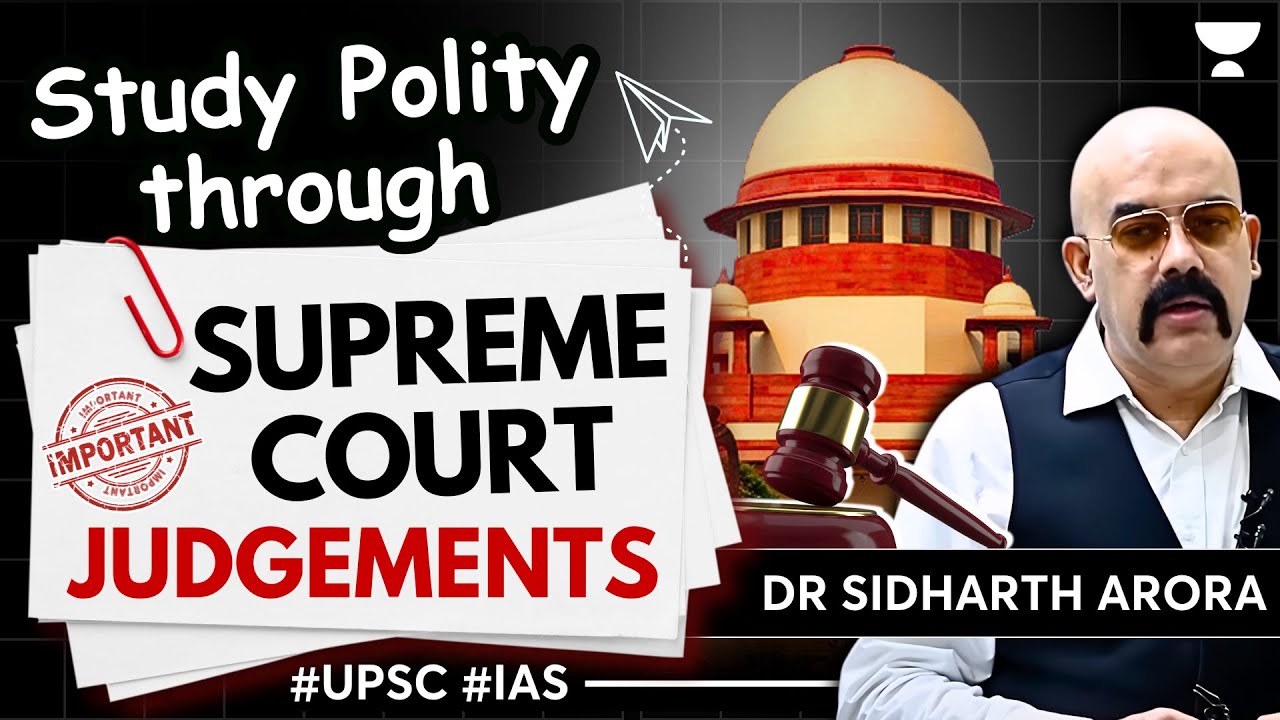 📚[Polity] All Important SC Judgements | UPSC IAS 2025 | Dr Sidharth ...