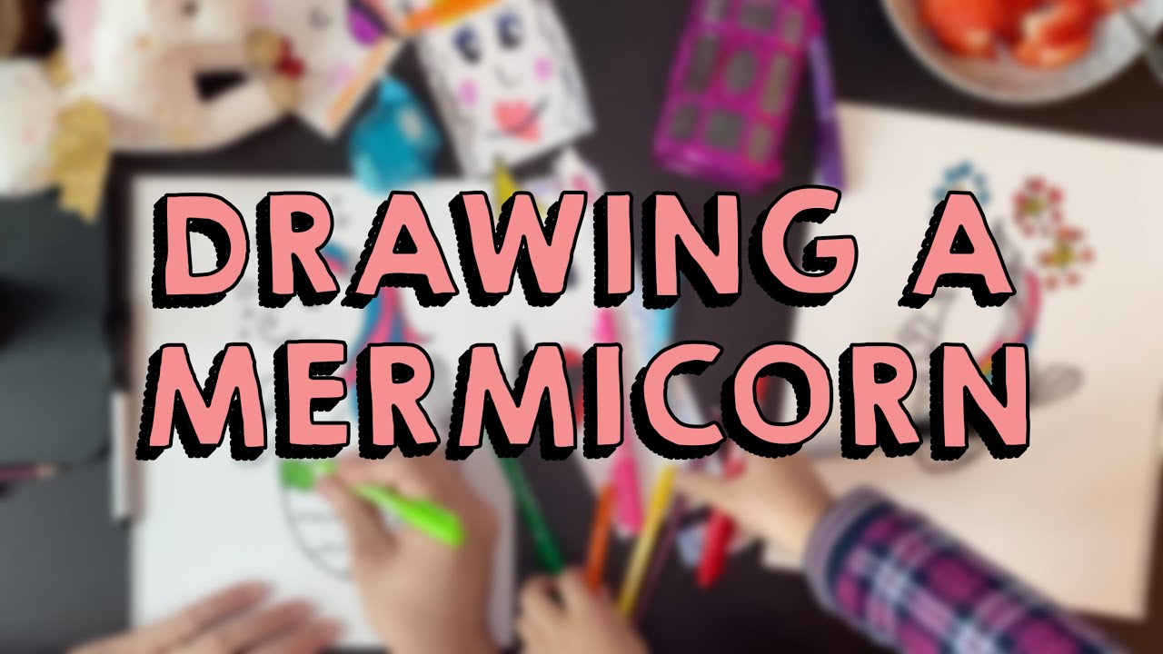 Drawing a Mermicorn - YouTube