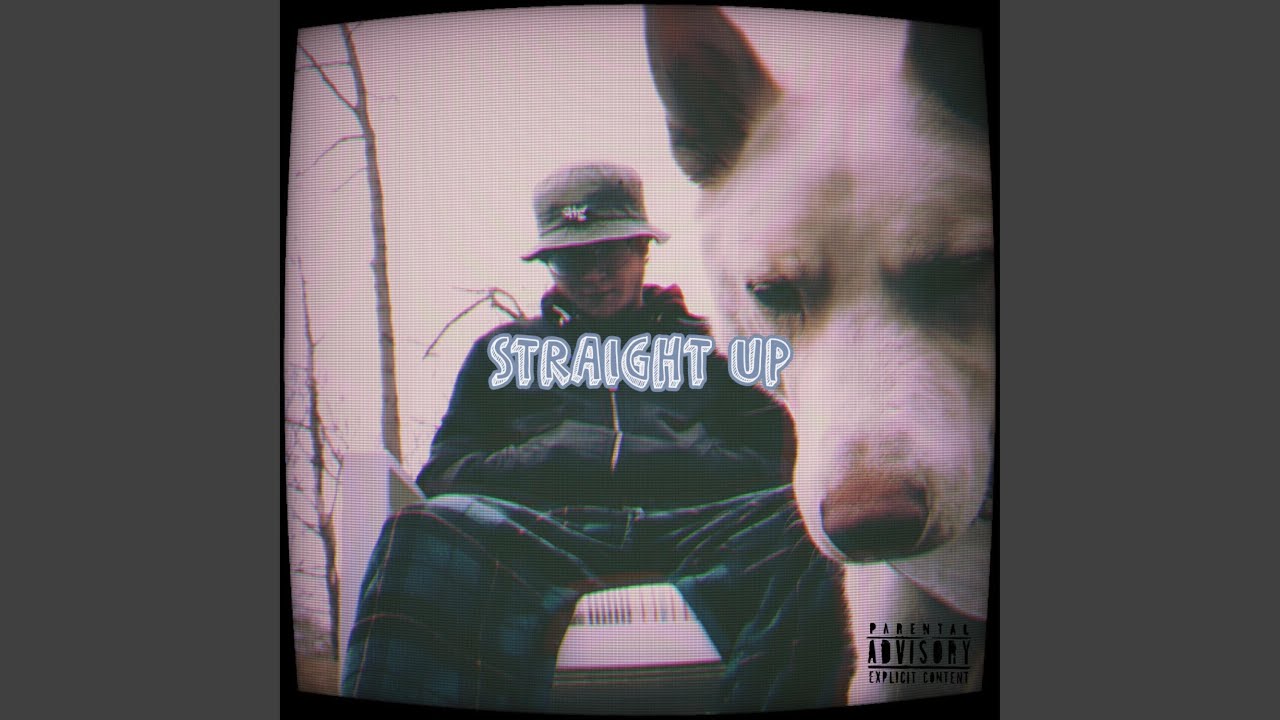 Straight Up - YouTube