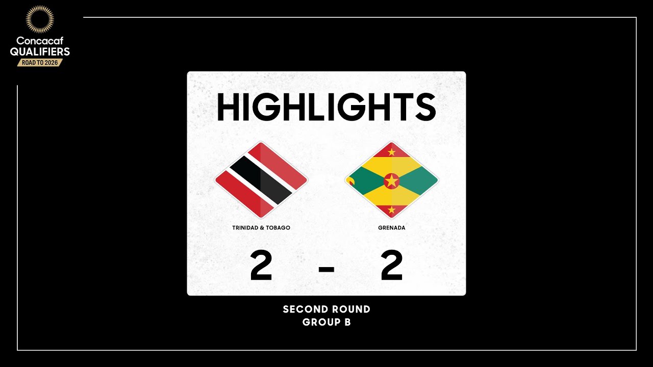 Concacaf Qualifiers 2026 World Cup | Trinidad and Tobago 2 - 2 Grenada ...