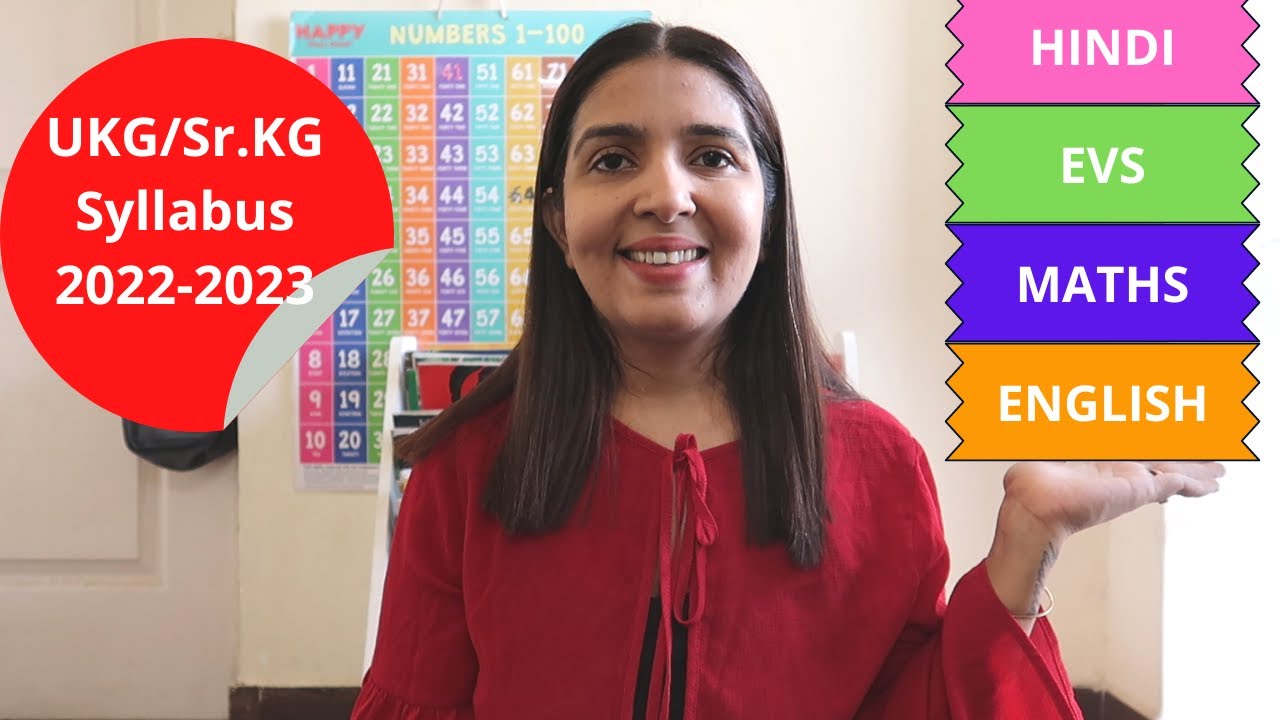 Senior KG Syllabus | UKG Syllabus 2022- 2023 | CBSE, ICSE , State board ...