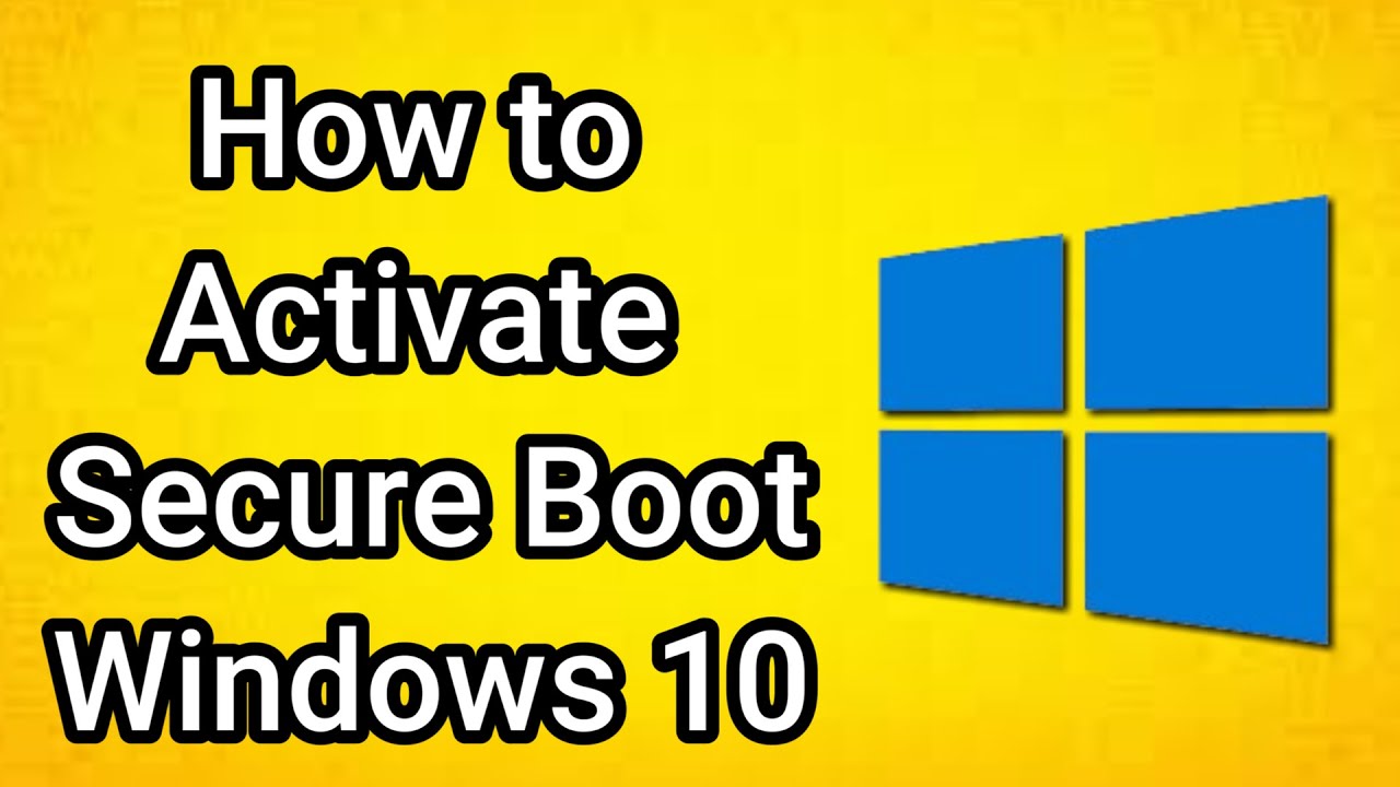 How to Activate Secure Boot on Windows 10 (2025) - YouTube