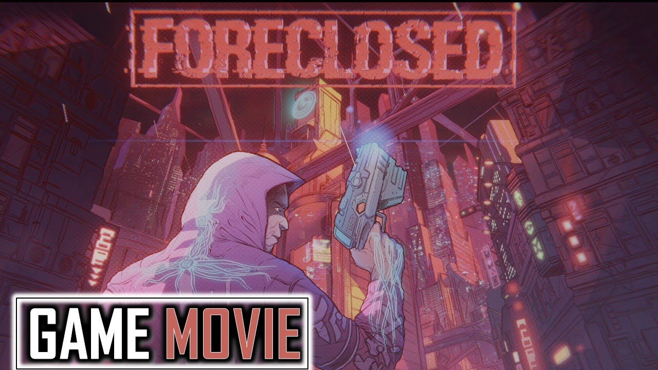 Foreclosed All Cutscenes (Game Movie) 1080P 60FPS - YouTube