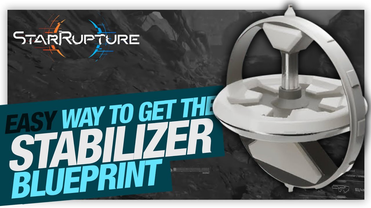 How to Find the STABILIZER Blueprint - Star Rupture - YouTube