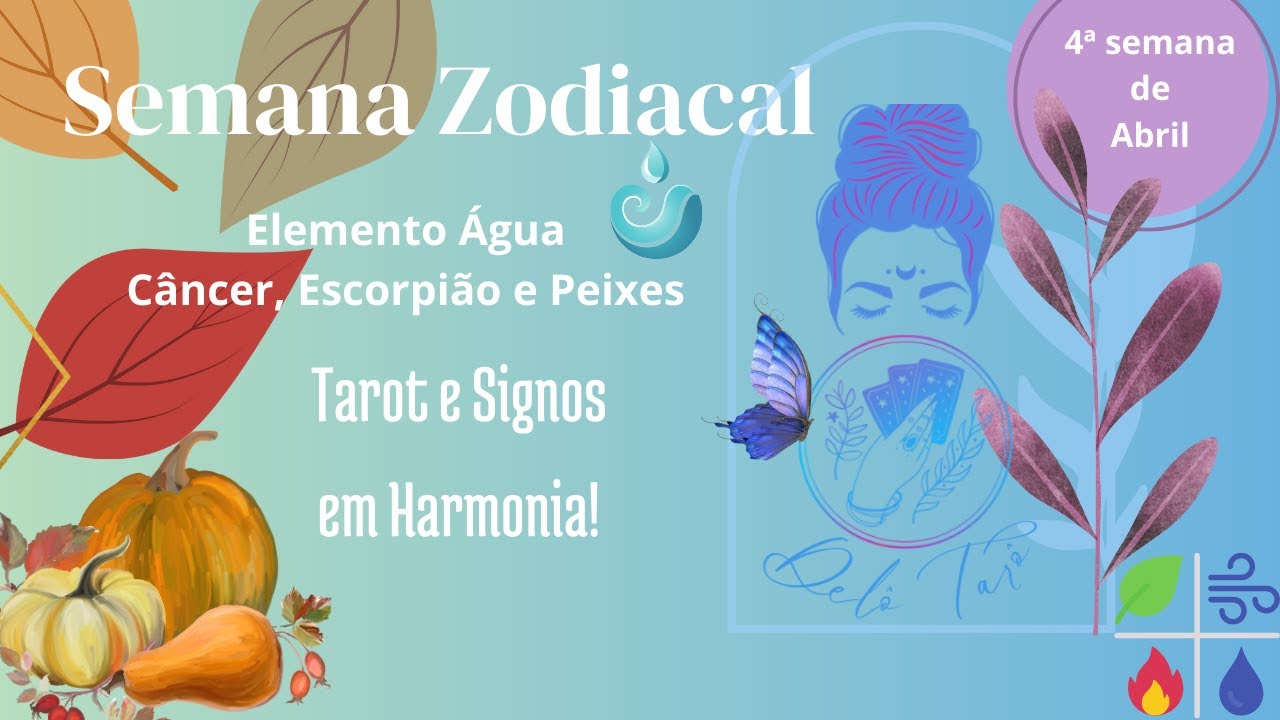 4ª Semana de Abril: Signos do Elemento Água!🌊Fourth Week of April ...