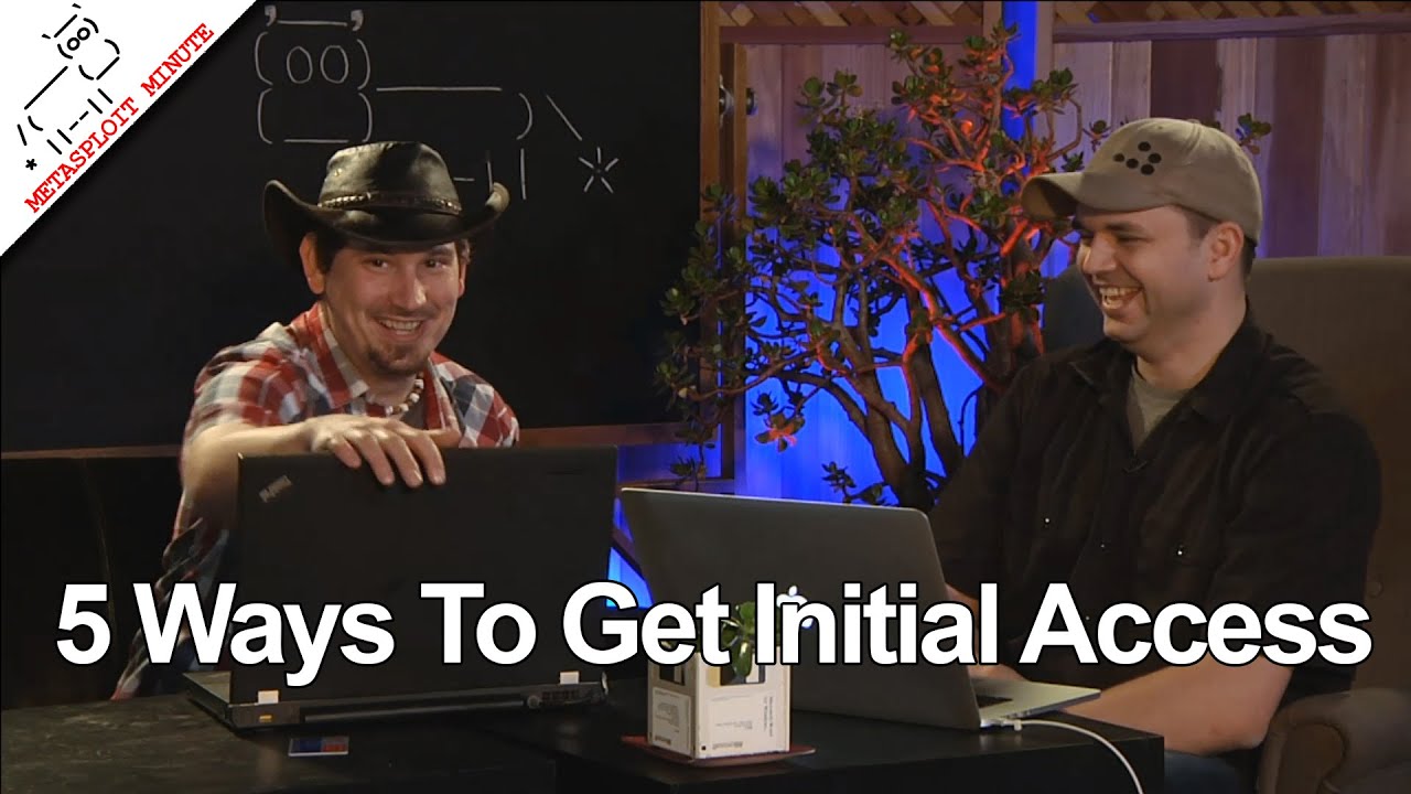 5 Ways To Get Initial Access - Metasploit Minute [Cyber Security ...