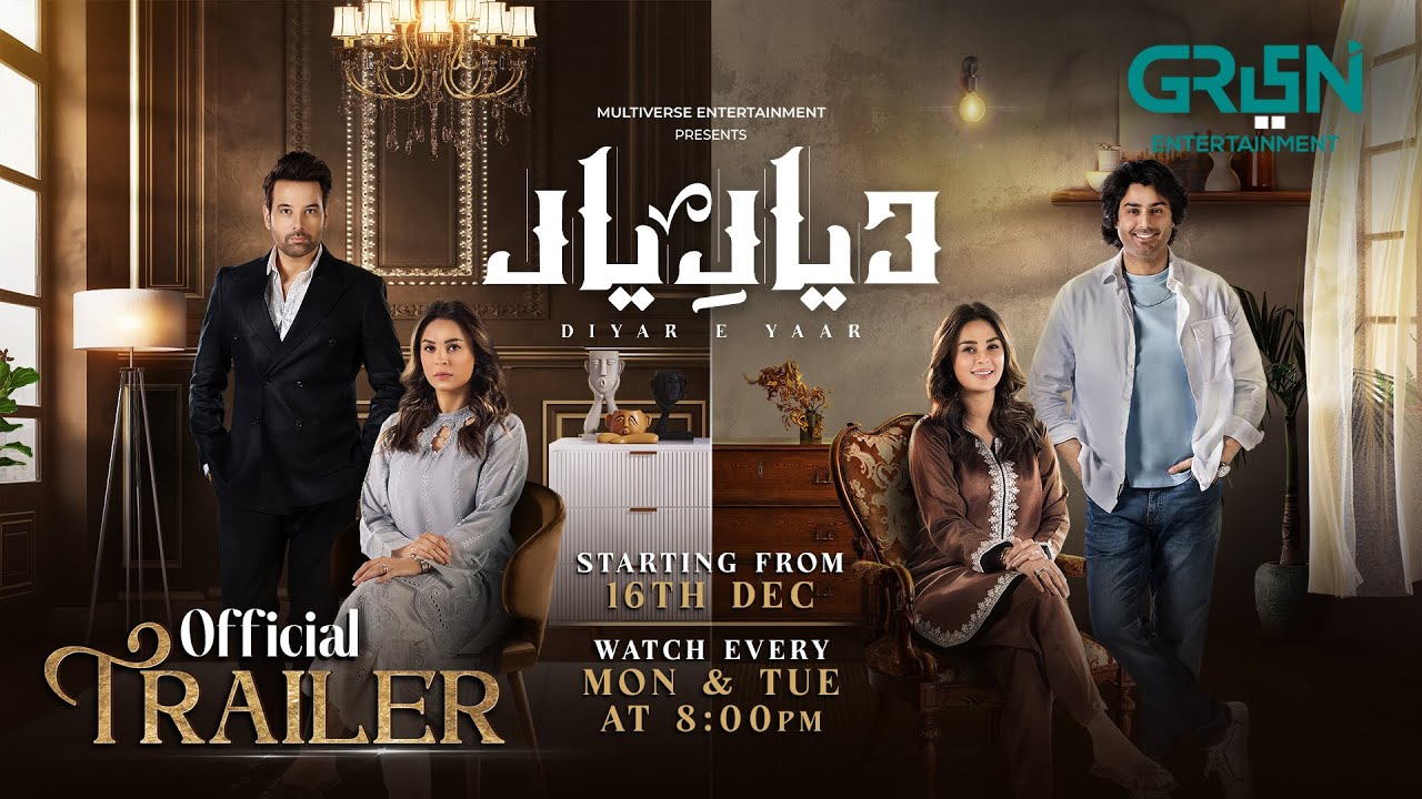 Trailer | Diyar e Yaar | Starting From 16th December | Every Mon & Tue 8:00PM | Green ...