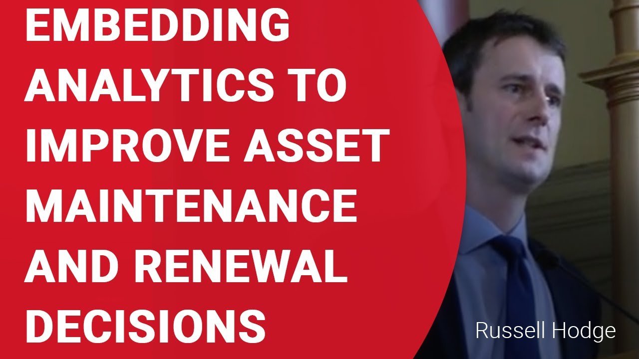 Embedding Analytics to Improve Asset Maintenance and Renewal Decisions ...