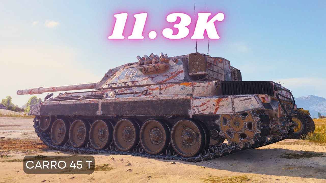 Carro 45 t 11.3K Damage 6 Kills World of Tanks #wot #worldoftanks - YouTube
