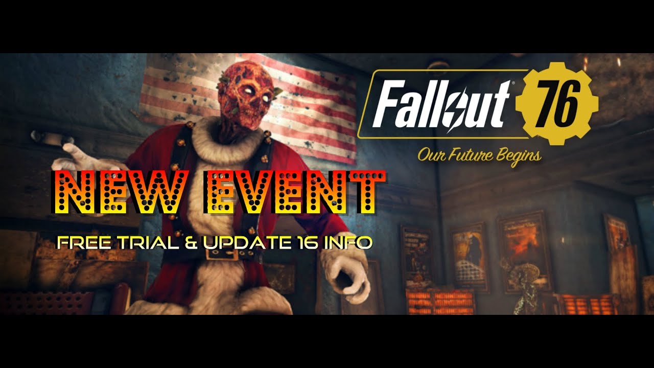 Fallout 76: NEW Festive Challenges & EVENT! | FREE Trial & UPDATE 16 ...