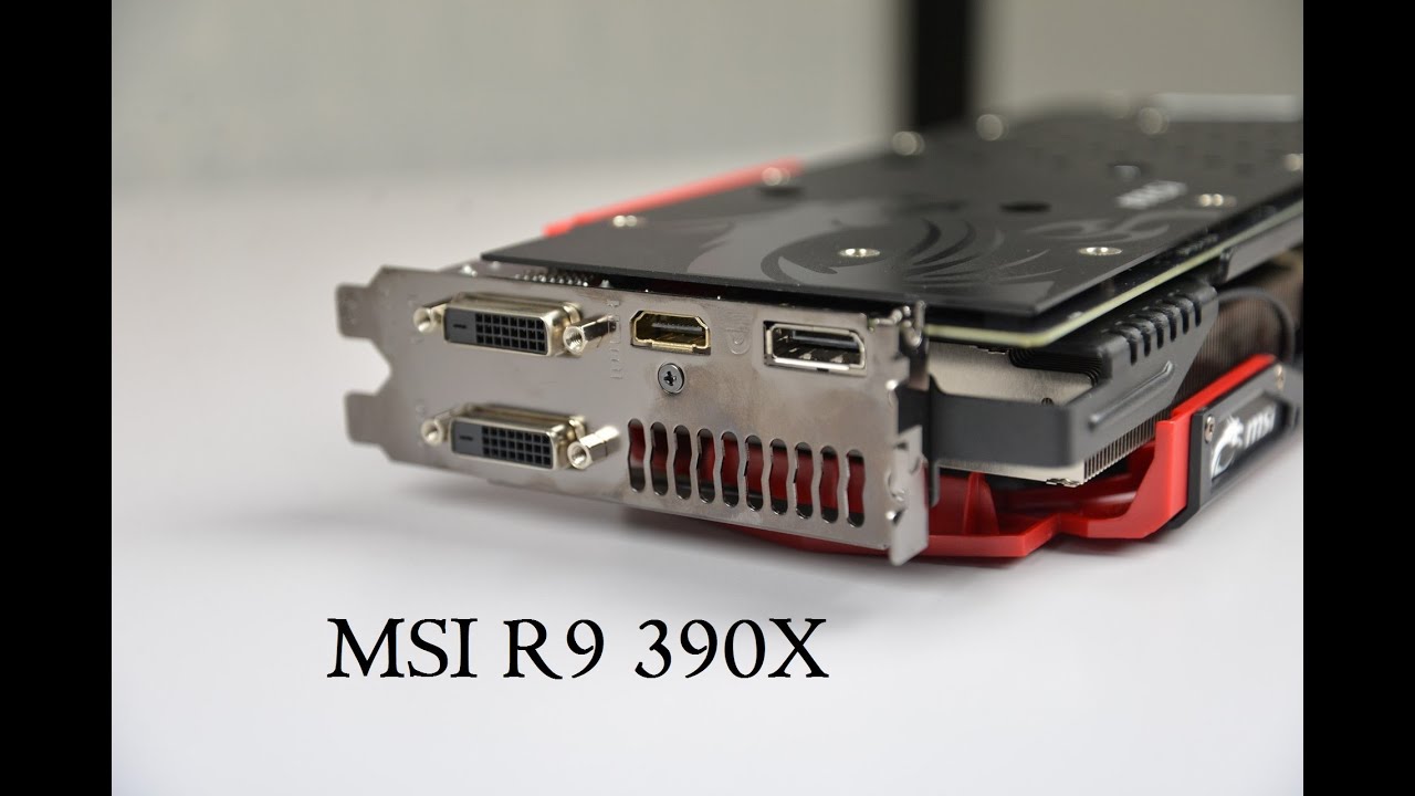 MSI R9 390X [ Unboxing, Review, Benchmarking ] - YouTube