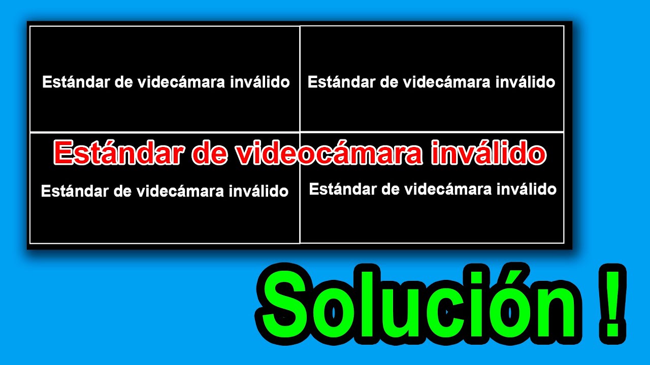 Estándar de videocámara inválido, Solución Rápida !!! - YouTube