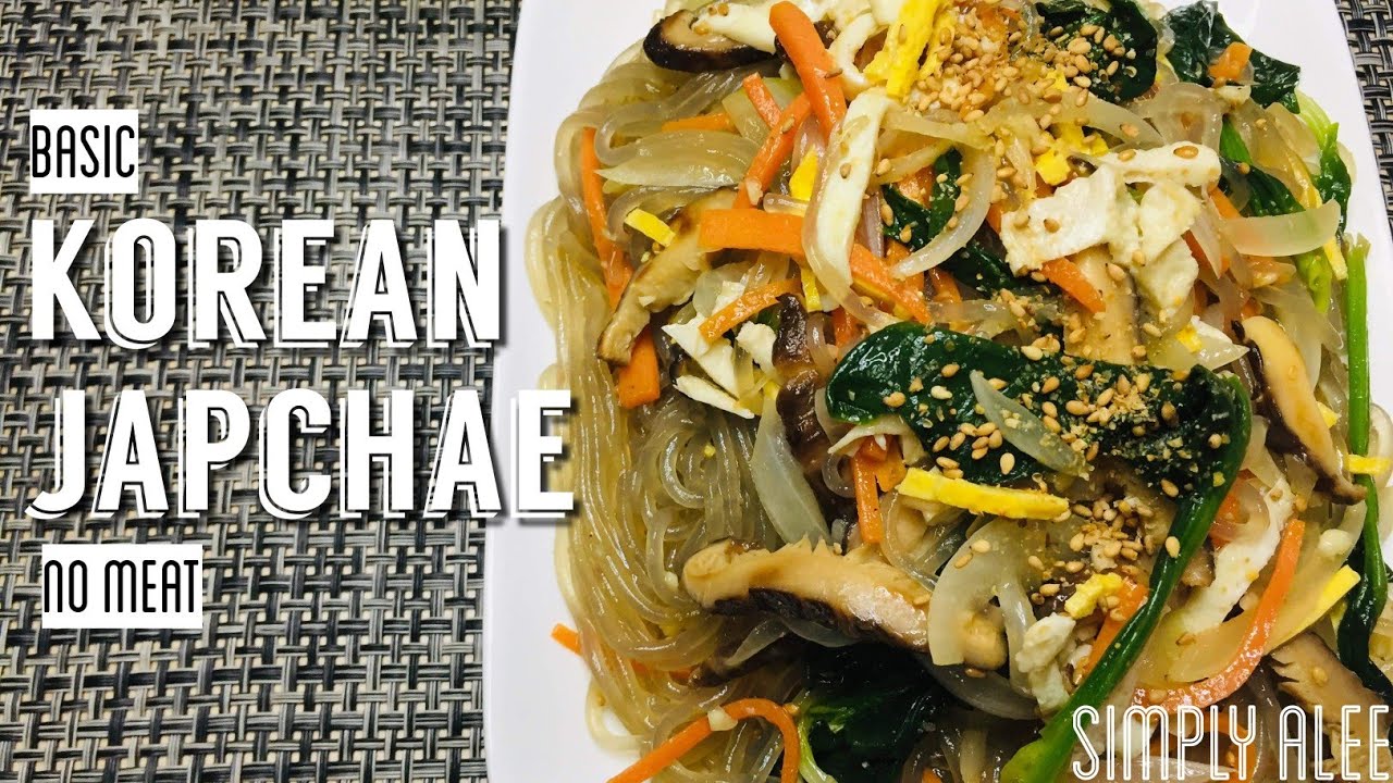 KOREAN JAPCHAE/CHAPCHAE(No Meat) || How to Cook Basic Korean JAPCHAE ...