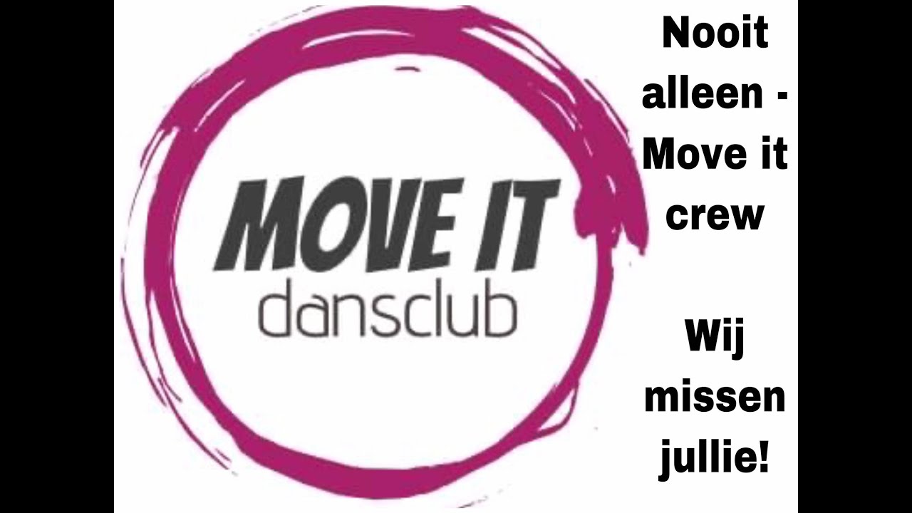 Nooit alleen MOVE IT CREW - YouTube
