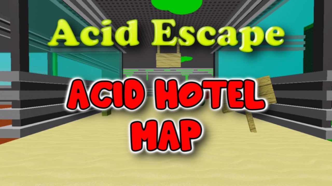 ACID ESCAPE [ACID HOTEL MAP] - YouTube