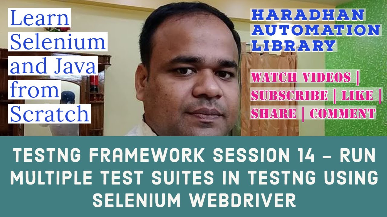 Testng Framework Session 14 Run Multiple Test Suites In Testng Using Selenium Webdriver Youtube