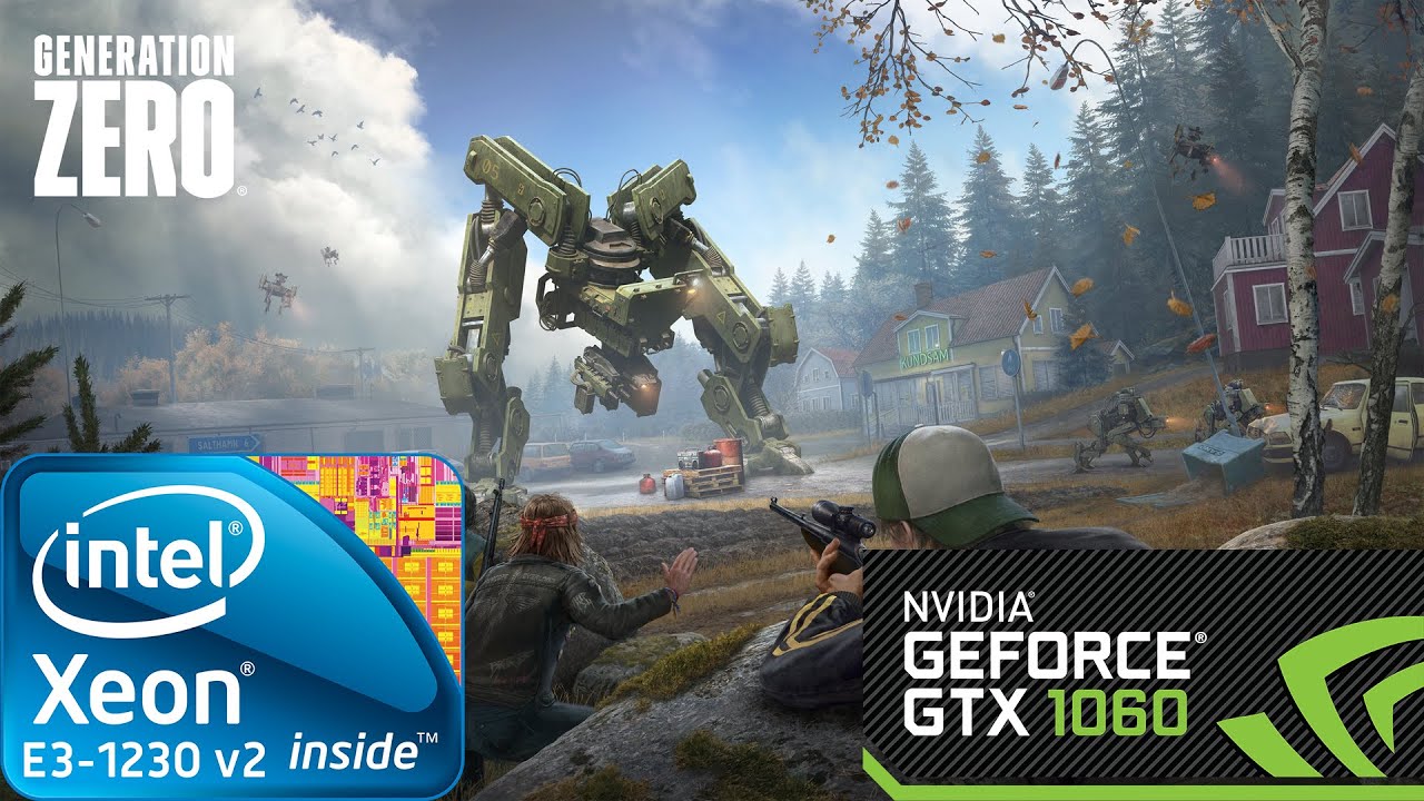 Generation Zero - 1080p - Xeon E3-1230 v2 - GTX 1060 - 16GB RAM - YouTube