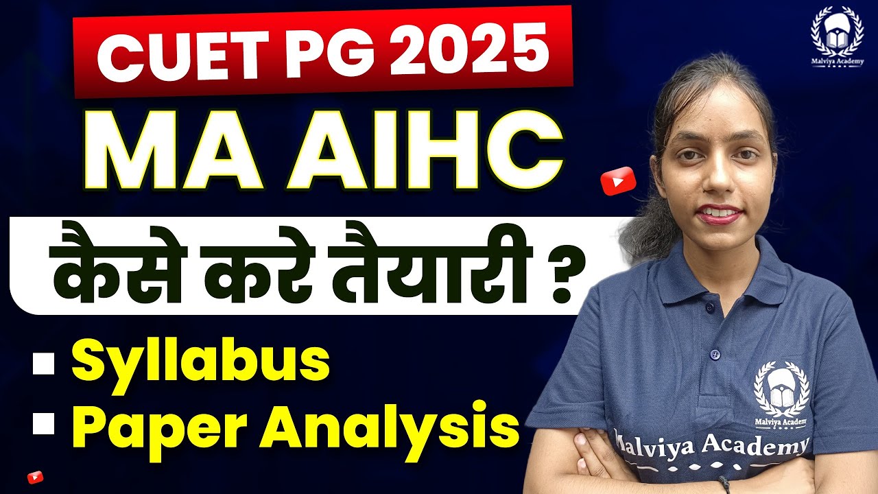 CUET PG 2025 AIHC Syllabus & Exam Pattern | CUET PG Malviya Academy ...