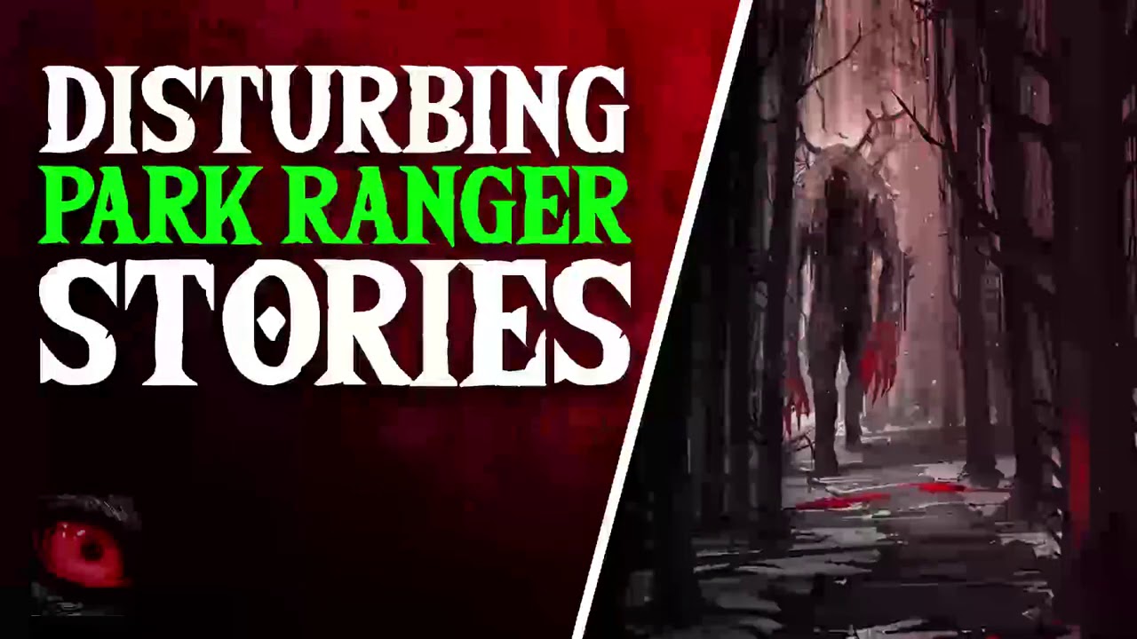 THERE WILL BE BLOOD - 5 DISTURBING PARK RANGER STORIES - What Lurks ...