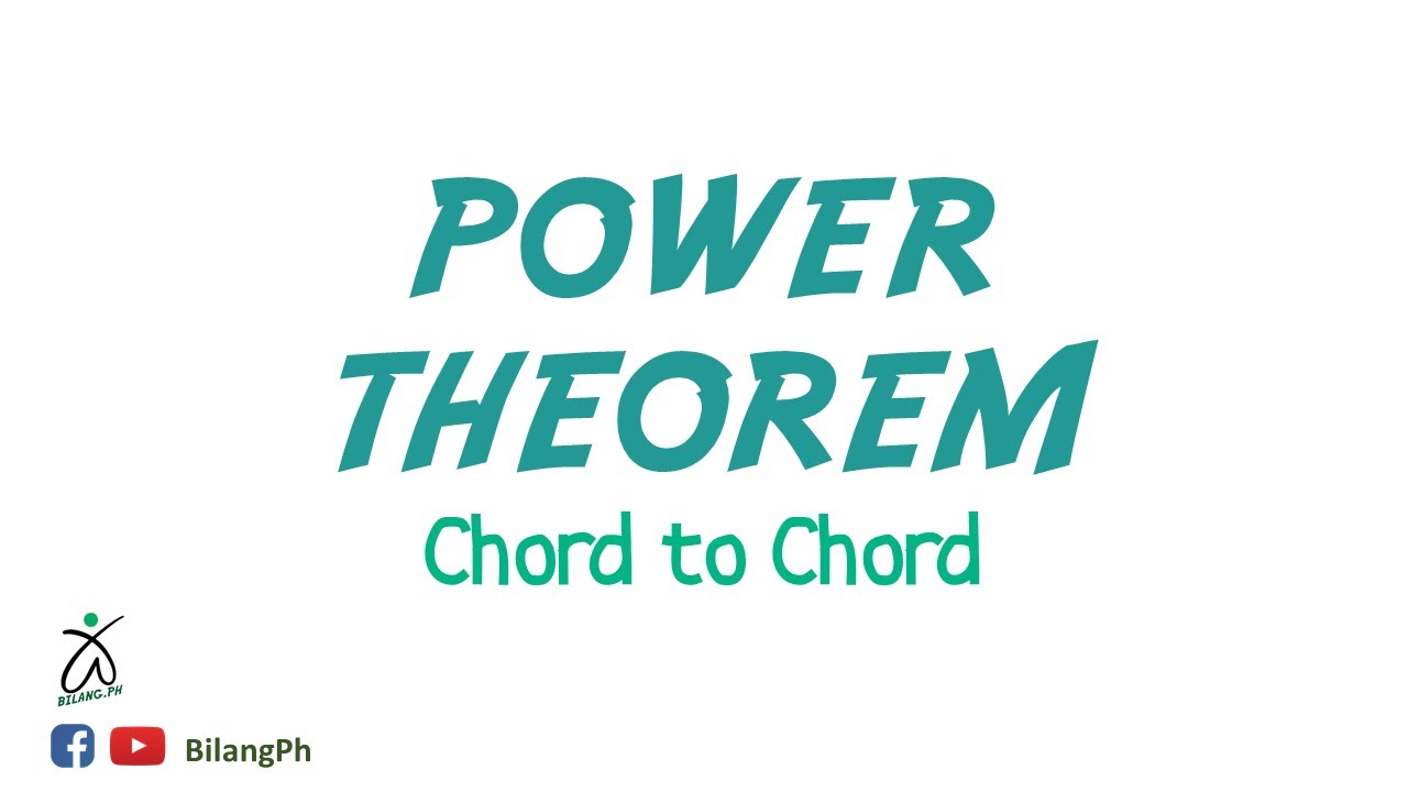 POWER THEOREM CHORD TO CHORD | TAGALOG - YouTube