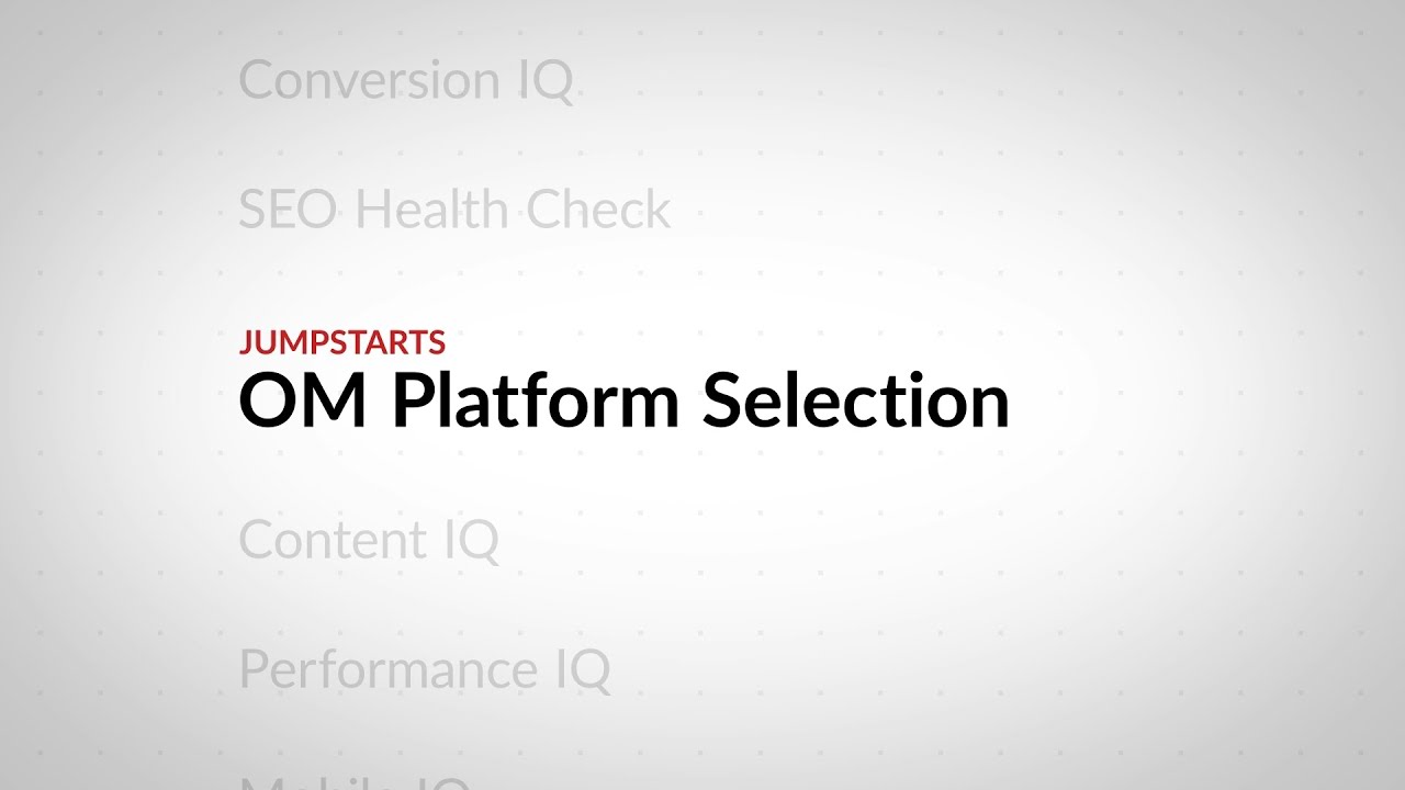 OM Platform Selection Jumpstart - YouTube