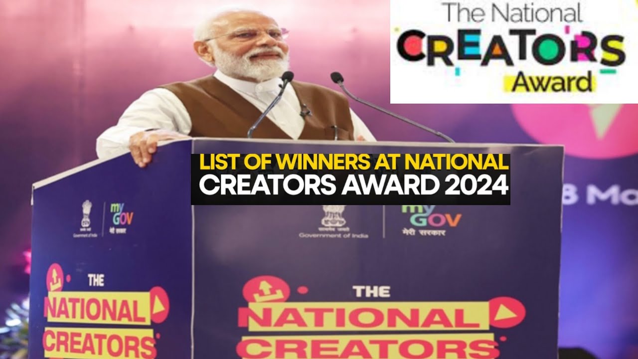 National Creators Award 2024 India’s 1st National Creators Award? # ...