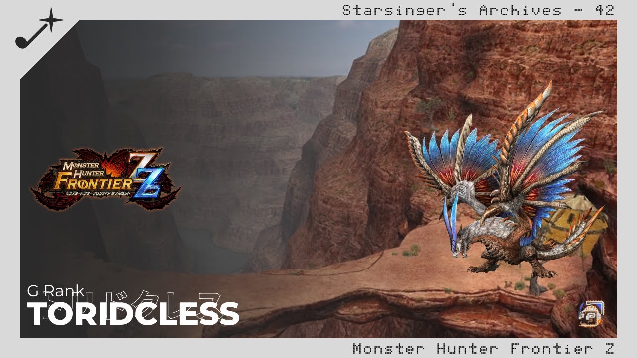 [Monster Hunter Frontier Z] Toridcless Hunt (G Rank, Tonfa) - YouTube