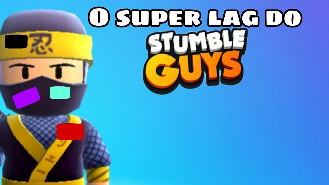O super lag do Stumble Guys!! - YouTube