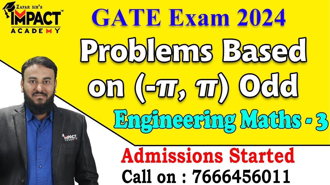 Problems Based on (-π, π) Odd | Engineering Maths 3 | Gate 2024 ...