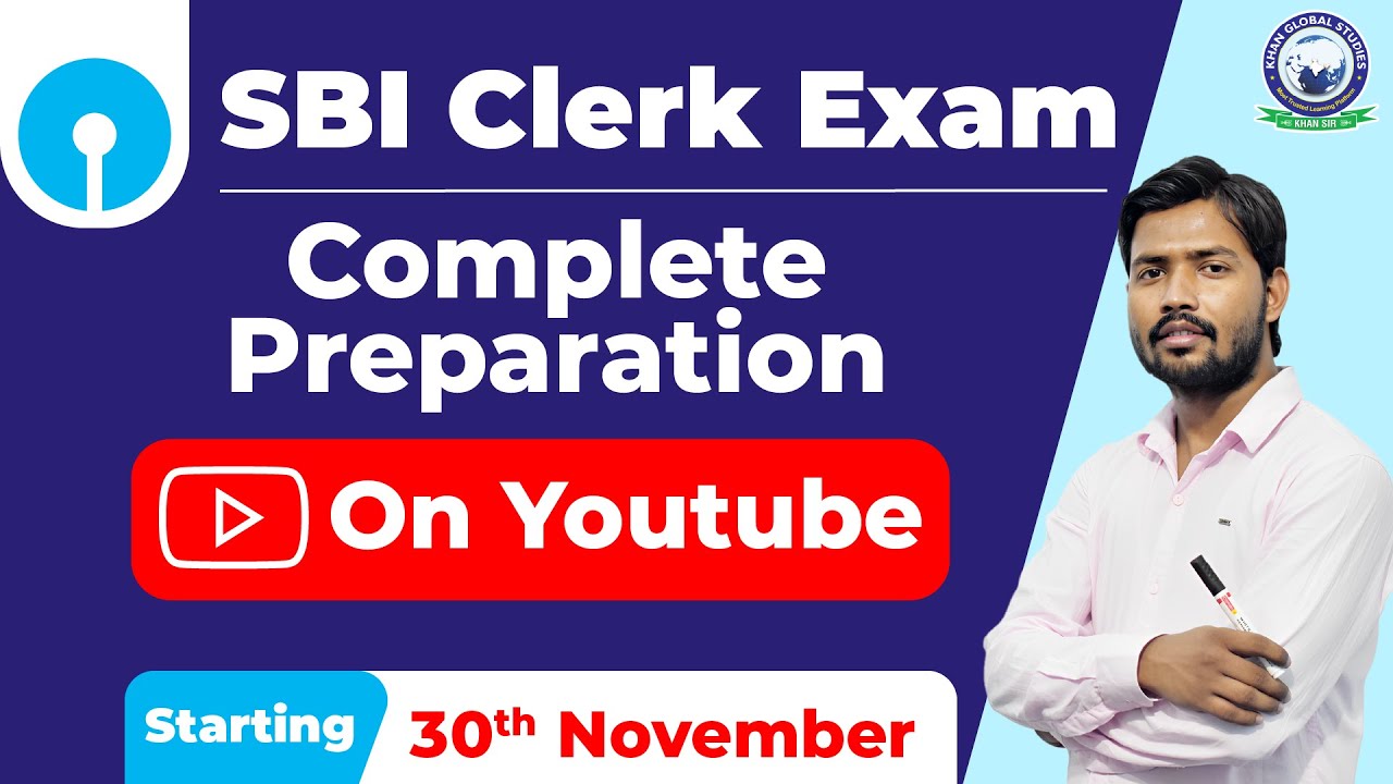 SBI Clerk Exam Complete Preparation on YouTube || By Khan Sir & Team # ...
