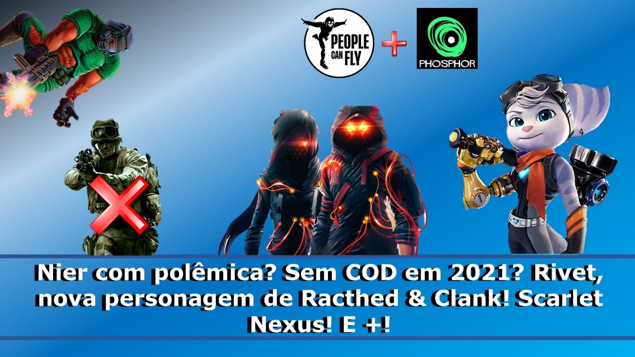Nier com polêmica? Sem COD em 2021? Rivet, nova personagem de Racthed ...