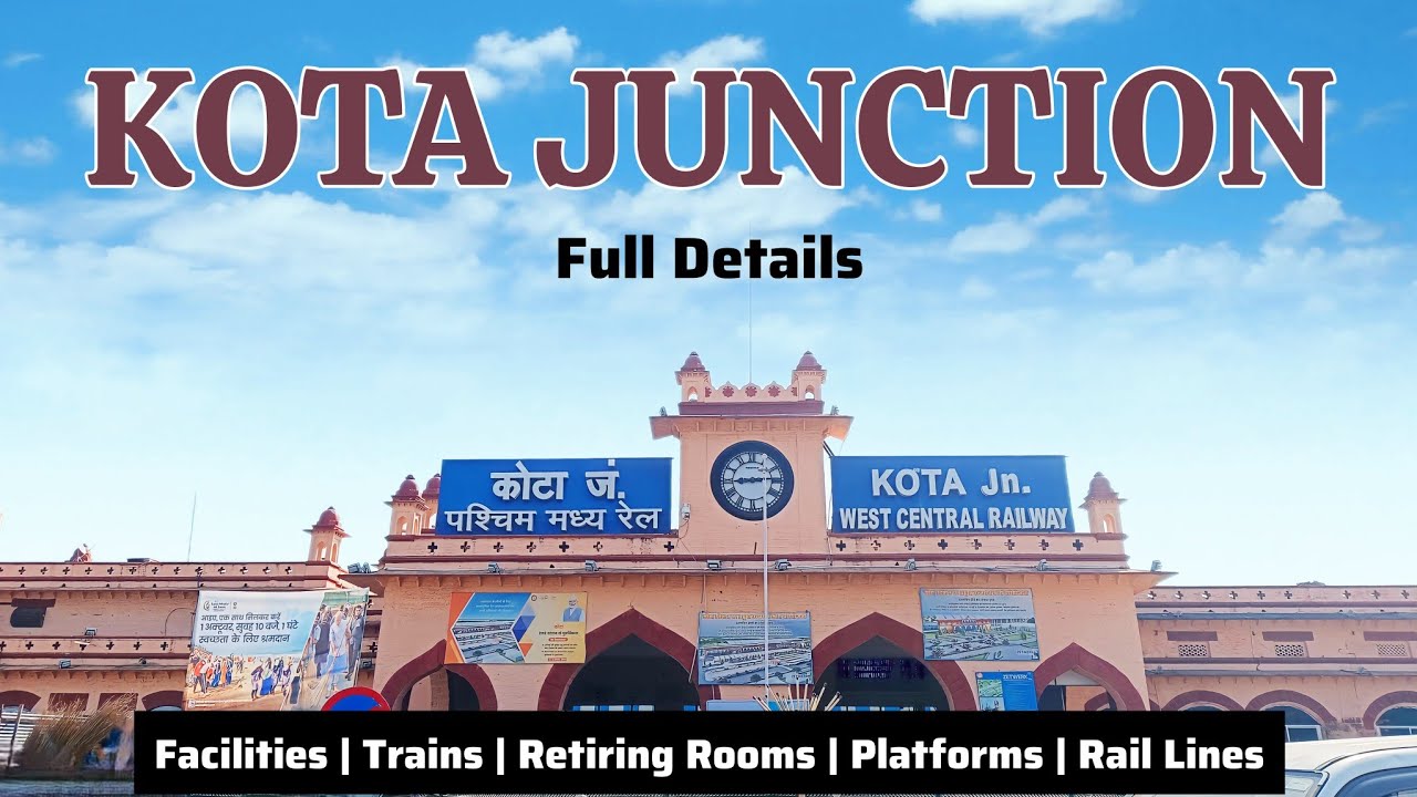 Kota Railway Station Full Details | कोटा रेल्वे स्टेशन पूरी जानकारी ...
