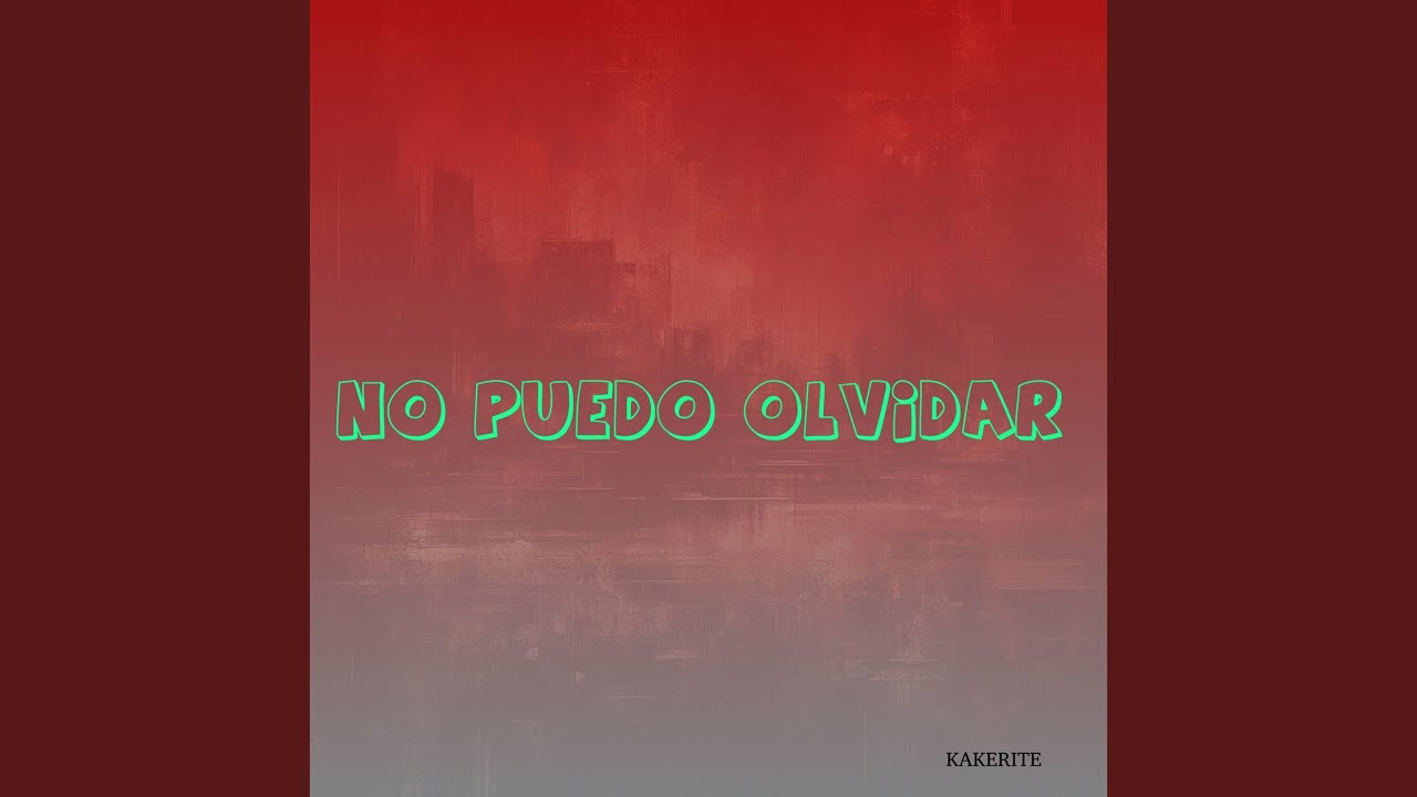No Puedo Olvidar - YouTube