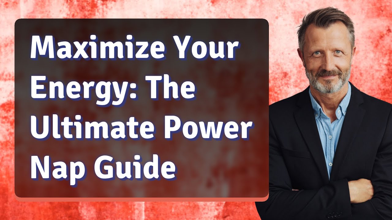 Maximize Your Energy: The Ultimate Power Nap Guide - YouTube