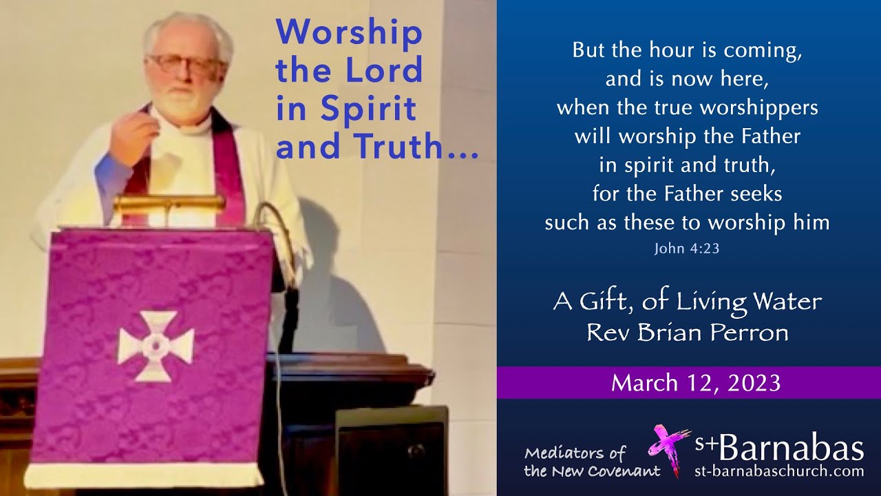 Rev Brian ~ A Gift, of Living Water March 12 HD 720p - YouTube
